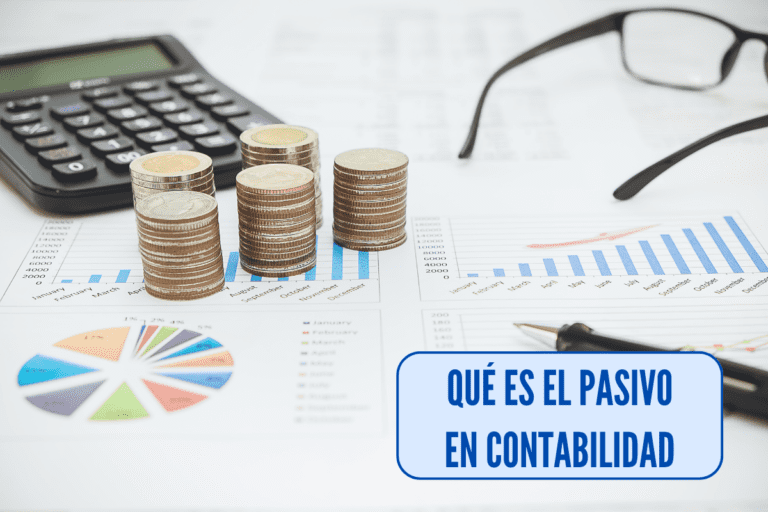 ¿Qué es el Pasivo en Contabilidad? | Cálculo y Ejemplos