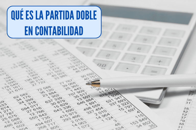 ¿Qué es la Partida Doble en Contabilidad? | Con Ejemplos