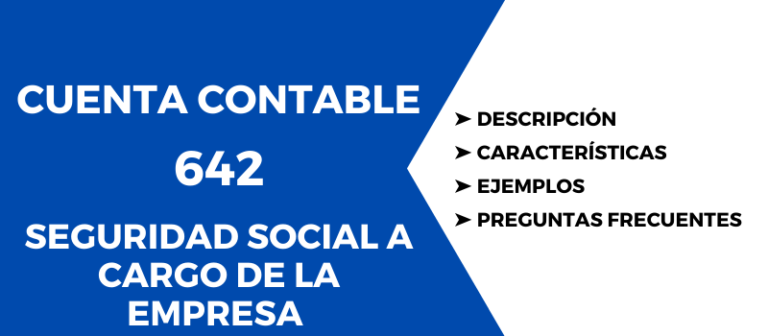 Cuenta Contable 642 Seguridad Social a Cargo de la Empresa ...