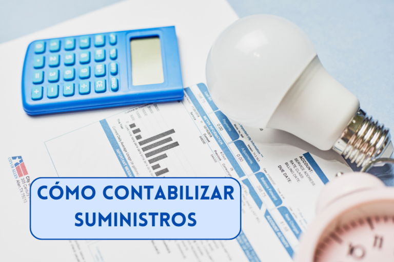Cómo Contabilizar Suministros | Asiento contable y Ejemplos